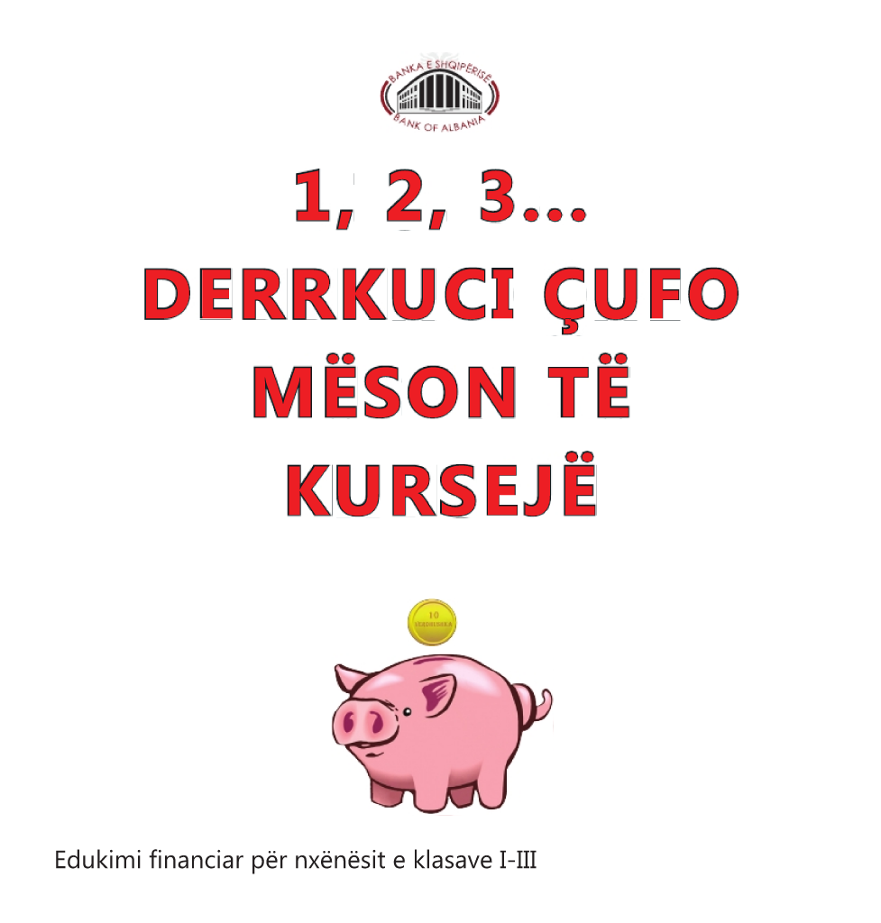 1 , 2 , 3 . . . derrkuci Çufo mëson të kursejë.