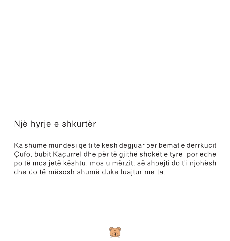 1 , 2 , 3 . . . derrkuci Çufo mëson të kursejë.